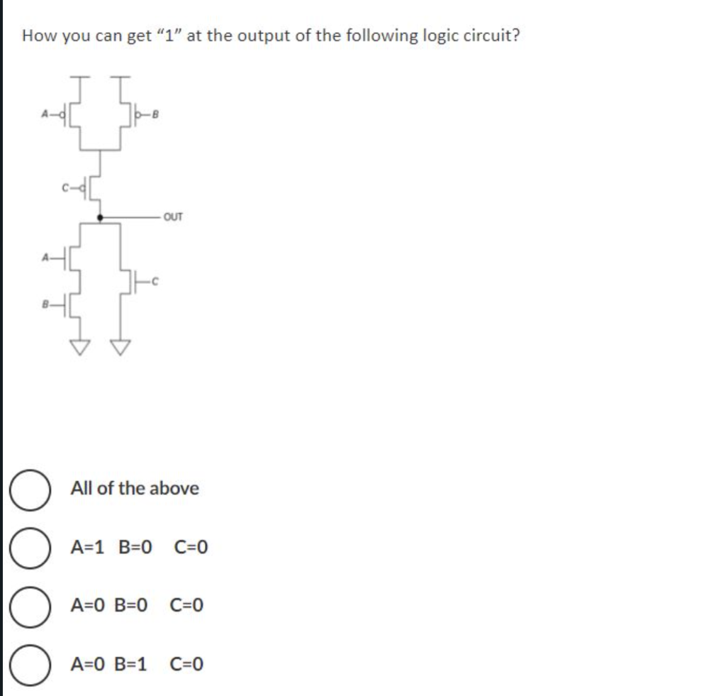 How you can get " 1 " at the output of the following | Chegg.com