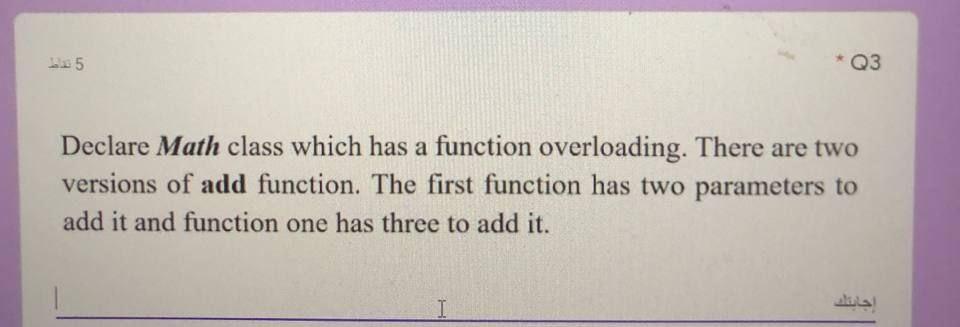 Solved دنده * Q3 a Declare Math class which has a function | Chegg.com
