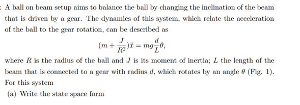 Solved A ball on beam setup aims to balance the ball by | Chegg.com