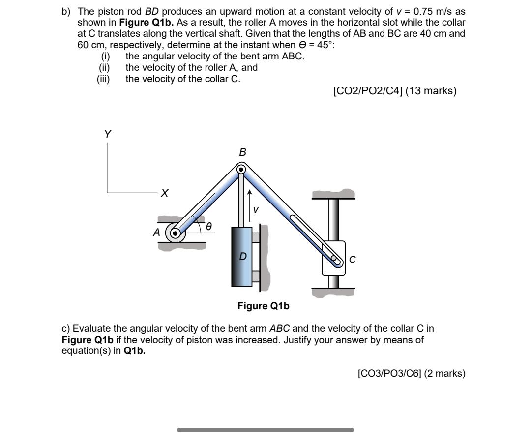 Solved b) The piston rod BD produces an upward motion at a | Chegg.com
