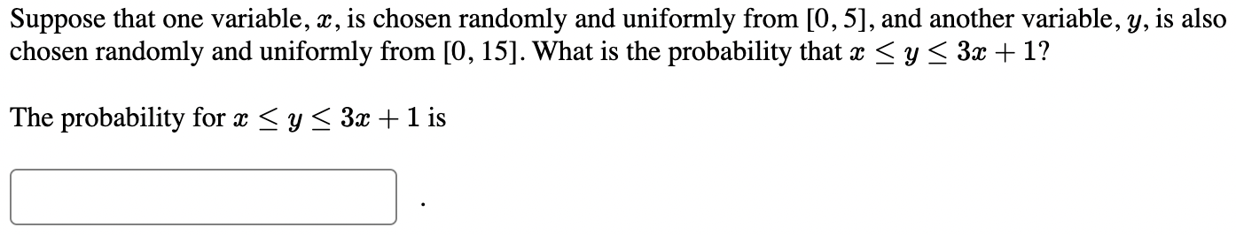Solved Suppose that one variable, x, ﻿is chosen randomly and | Chegg.com