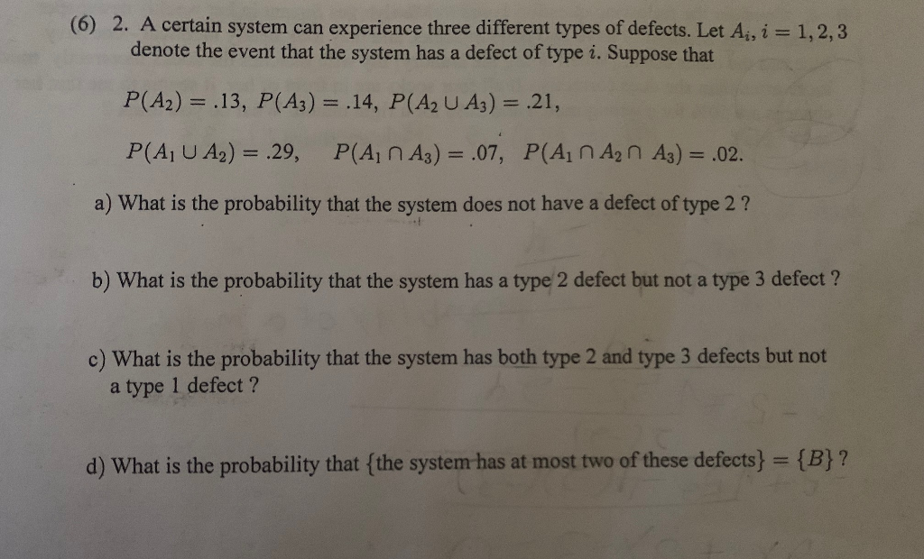 Solved (6) 2. A certain system can experience three | Chegg.com