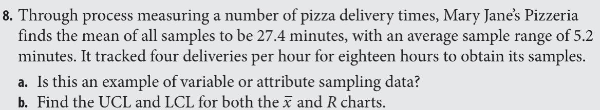 Solved 8. Through process measuring a number of pizza | Chegg.com
