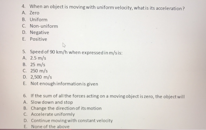 Solved 4 When An Object Is Moving With Uniform Velocity