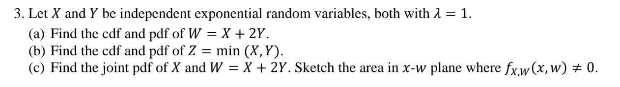 Solved 3. Let X and Y be independent exponential random | Chegg.com