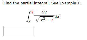 Solved Find the partial integral. See Example 1. | Chegg.com