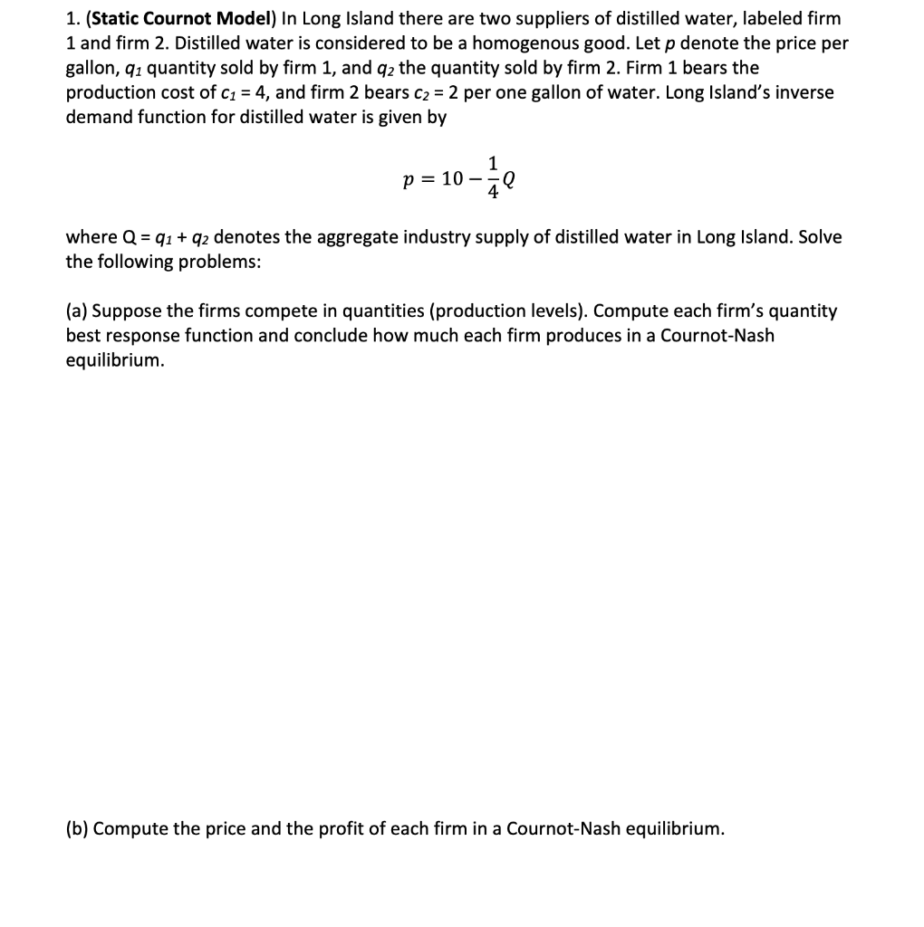 Solved 1. (Static Cournot Model) In Long Island there are | Chegg.com