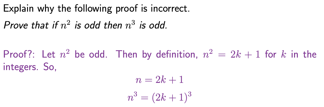 Solved Explain why the following proof is incorrect. Prove | Chegg.com