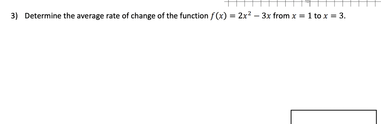 Solved 3) Determine the average rate of change of the | Chegg.com