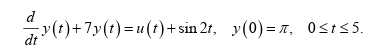 Solved Use Simulink to solve the following ordinary | Chegg.com