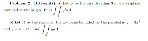 Solved a) Let D be the disk of radius 3 in the xy-plane | Chegg.com