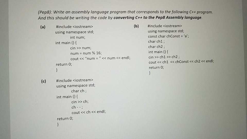 Solved (Pep8): Write an assembly language program that | Chegg.com