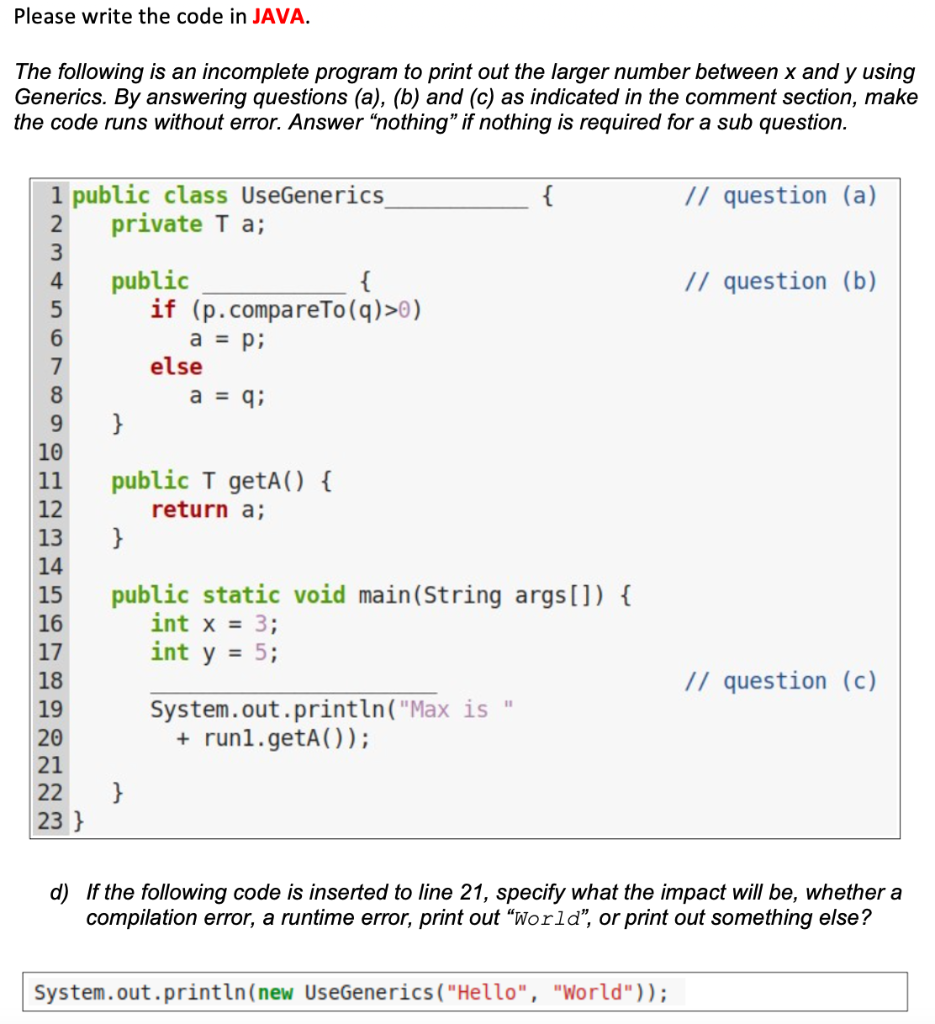 Solved Please write the code in JAVA. The following is an | Chegg.com