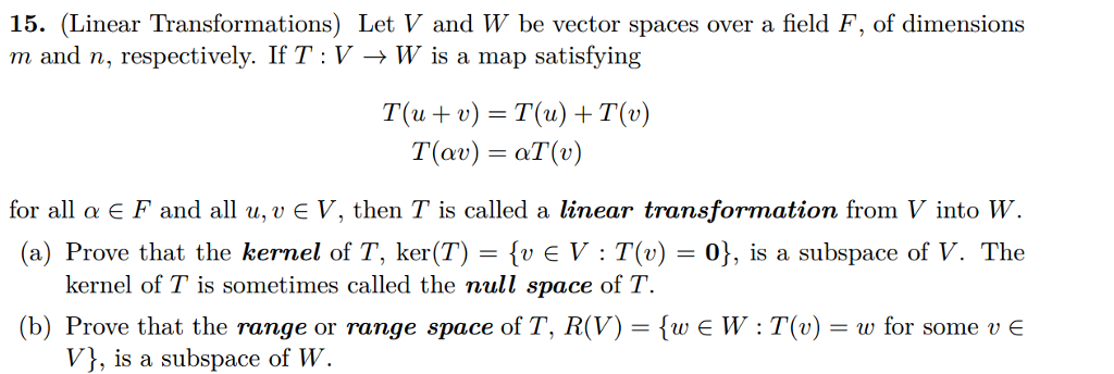 Solved 15. (Linear Transformations) Let V and W be vector | Chegg.com