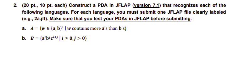 Solved 2. (20 pt., 10 pt. each) Construct a PDA in JFLAP | Chegg.com