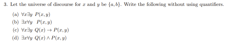 Solved Very Urgent. Let the universe of discourse for x ﻿and | Chegg.com