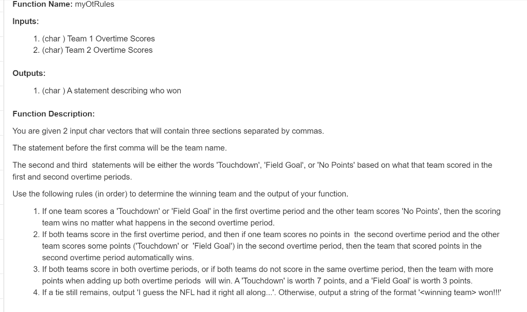 Function Name: myOtRules Inputs: 1. (char ) Team 1 | Chegg.com