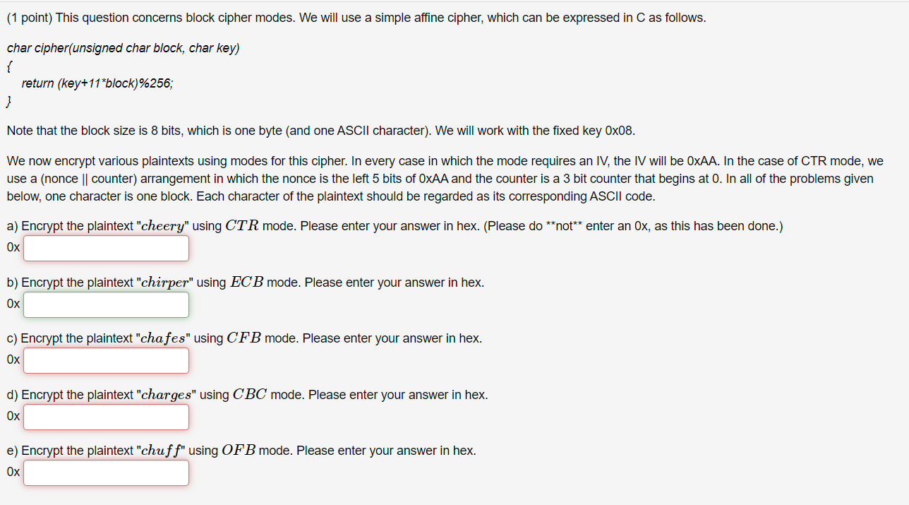 Solved (1 ﻿point) ﻿This question concerns block cipher | Chegg.com