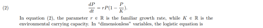 Solved dtdP=rP(1−KP). In equation (2), the parameter r∈R is | Chegg.com
