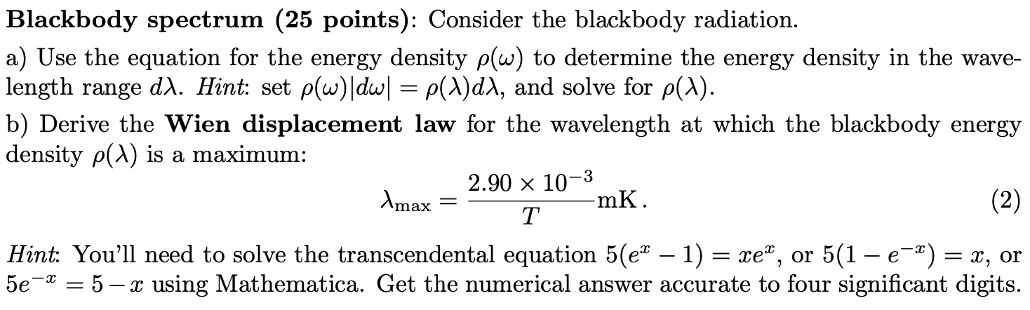 Solved Blackbody spectrum (25 points): Consider the | Chegg.com