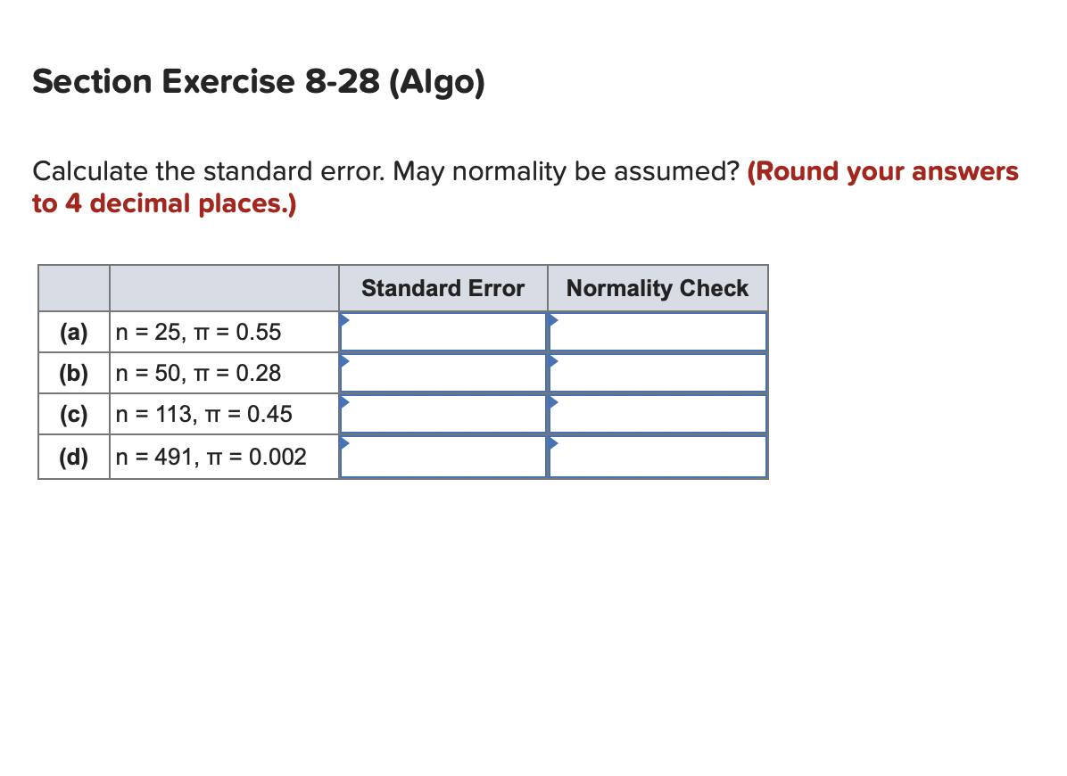 Solved Calculate the standard error. May normality be | Chegg.com