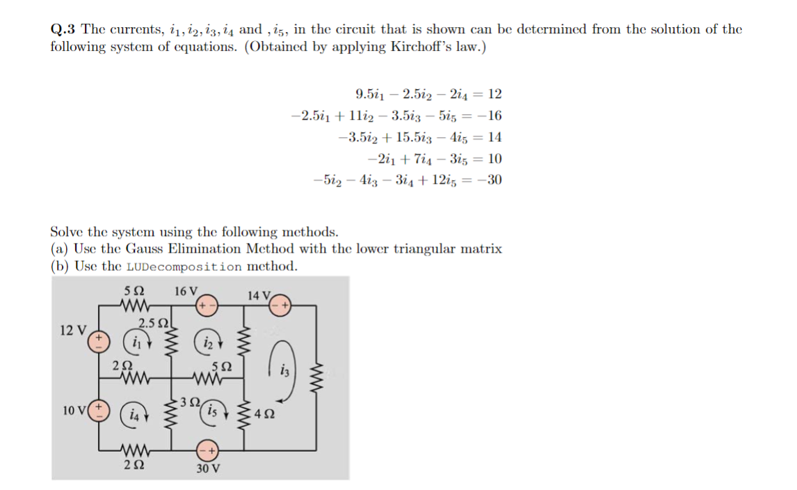 Solved Q.3 The currents, i1,i2,i3,i4 and,i5, in the circuit | Chegg.com