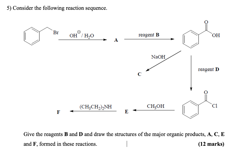 Solved 5) Consider the following reaction sequence. Br OH | Chegg.com