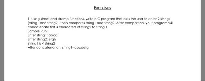 Solved 1. Using streat and stremp functions, write a C | Chegg.com