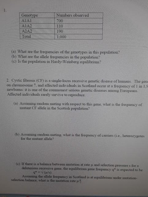 Solved Genotype A1A1 A1A2 A2A2 Total Numbers observed 700 | Chegg.com