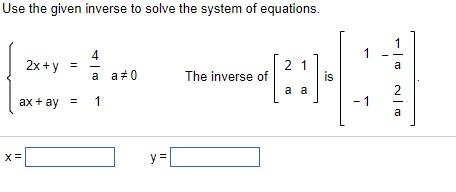 Solved Use the given inverse to solve the system of | Chegg.com