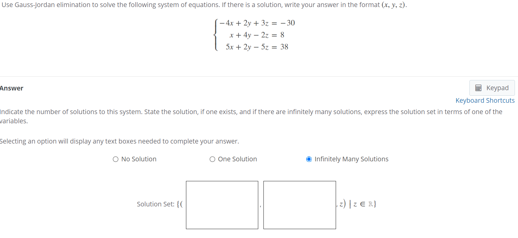 Solved Use Gauss-Jordan elimination to solve the following | Chegg.com