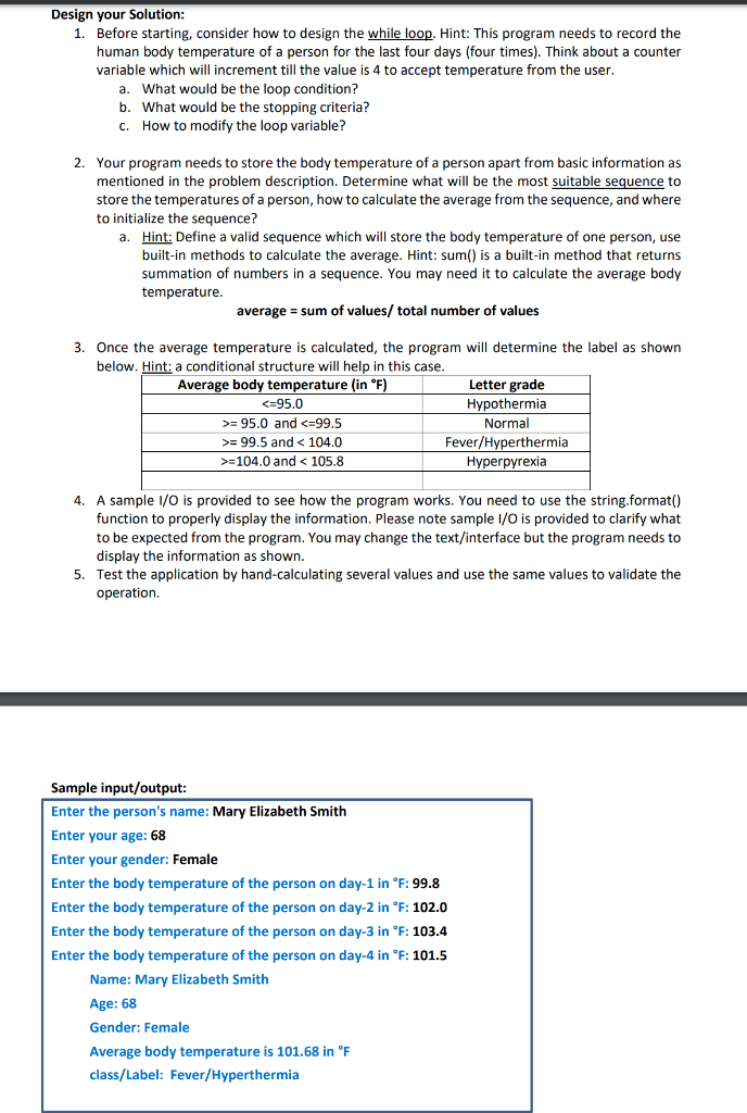 Solved 1. Before starting, consider how to design the while | Chegg.com