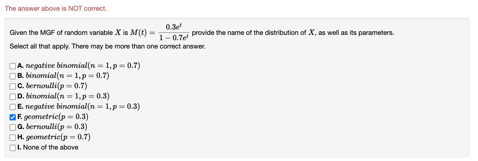 Solved The Answer Above Is Not Correct Given The Mgf Of 