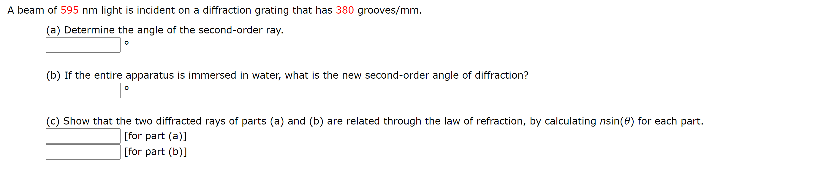 Solved A beam of 595 nm light is incident on a diffraction | Chegg.com