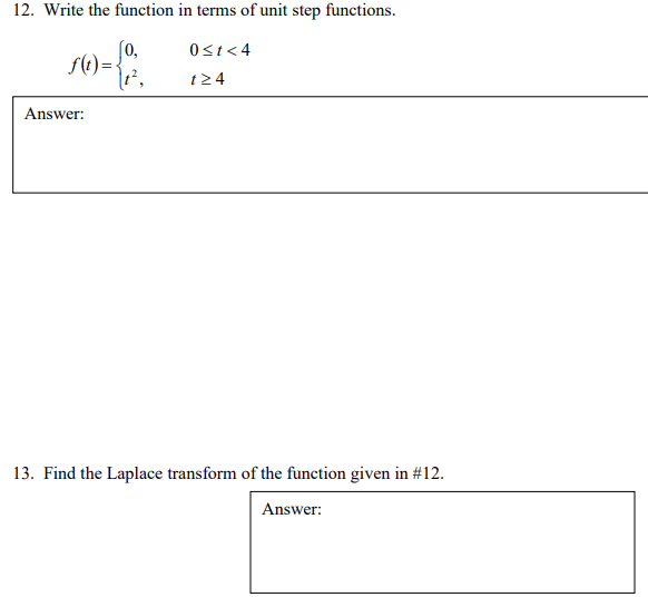 Solved 12. Write the function in terms of unit step | Chegg.com