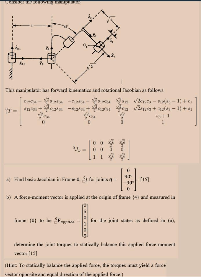 Solved consider the following manipulator IR 22 . 20.1 1 | Chegg.com