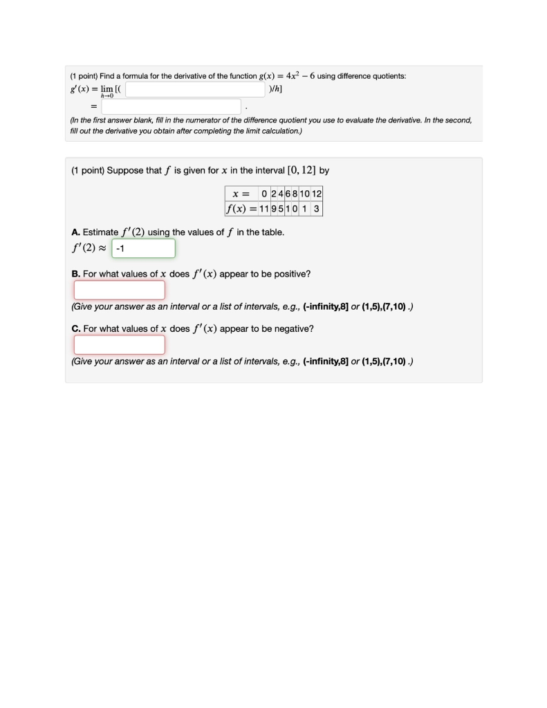 Solved (1 point) Find a formula for the derivative of the | Chegg.com