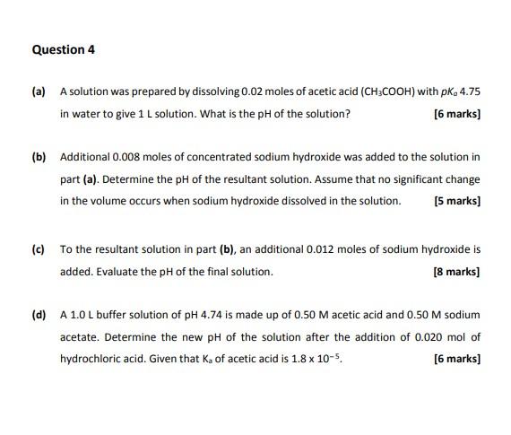 Solved Question 4 (a) A solution was prepared by dissolving | Chegg.com