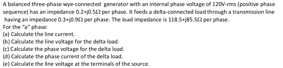 Solved A balanced three-phase wye-connected generator with | Chegg.com