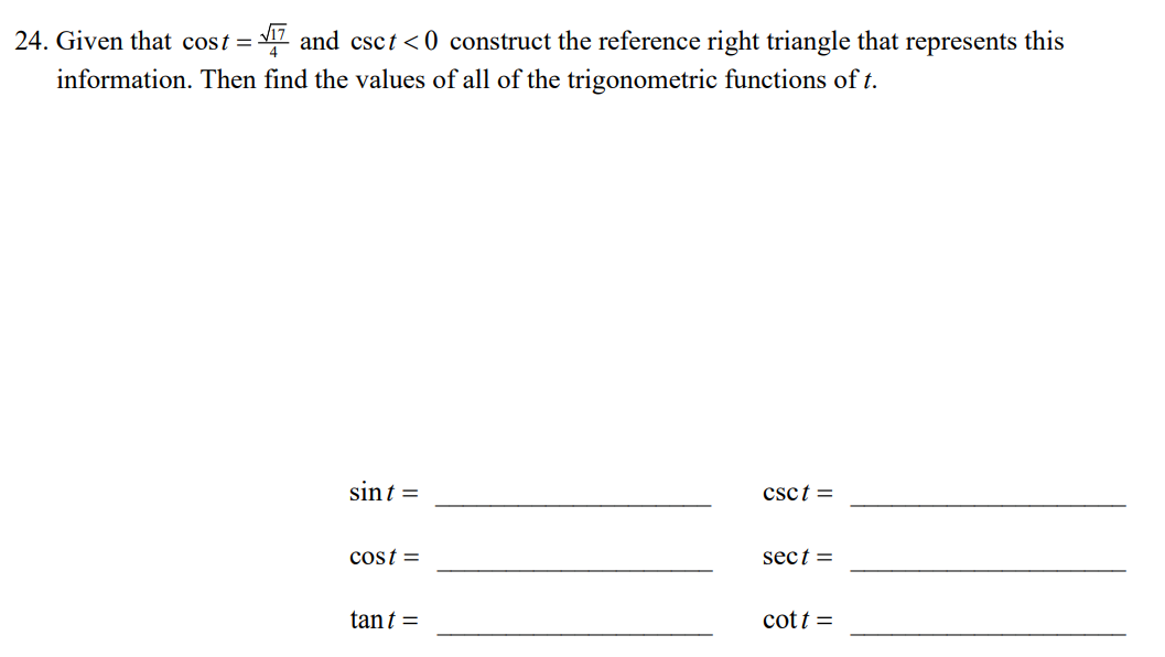 Solved Given that cos t = square root 17 / 4 and csc t