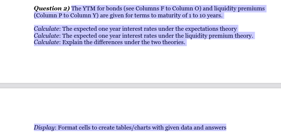 Solved Question 2) The YTM for bonds (see Columns F to | Chegg.com