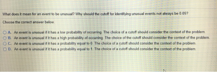 Solved What Does It Mean For An Event To Be Unusual Why Chegg