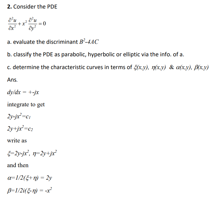 Solved 2. Consider the PDE ∂x2∂2u+x2∂y2∂2u=0 a. evaluate the | Chegg.com