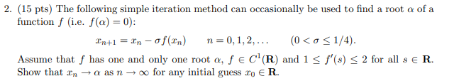 Solved 2. (15 pts) The following simple iteration method can | Chegg.com