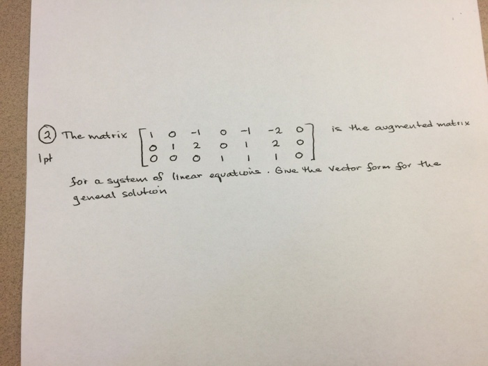 Solved The matrix [1 0 -1 0 -1 -2 0 0 1 2 0 1 2 0 0 0 0 1 | Chegg.com