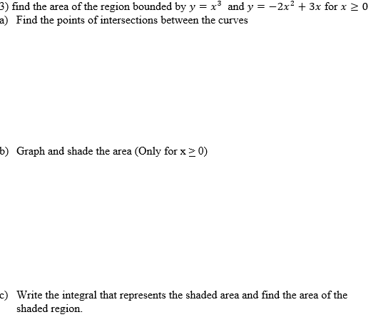 Solved 1) Approximate the area under the curve f(x) = x2 + x | Chegg.com