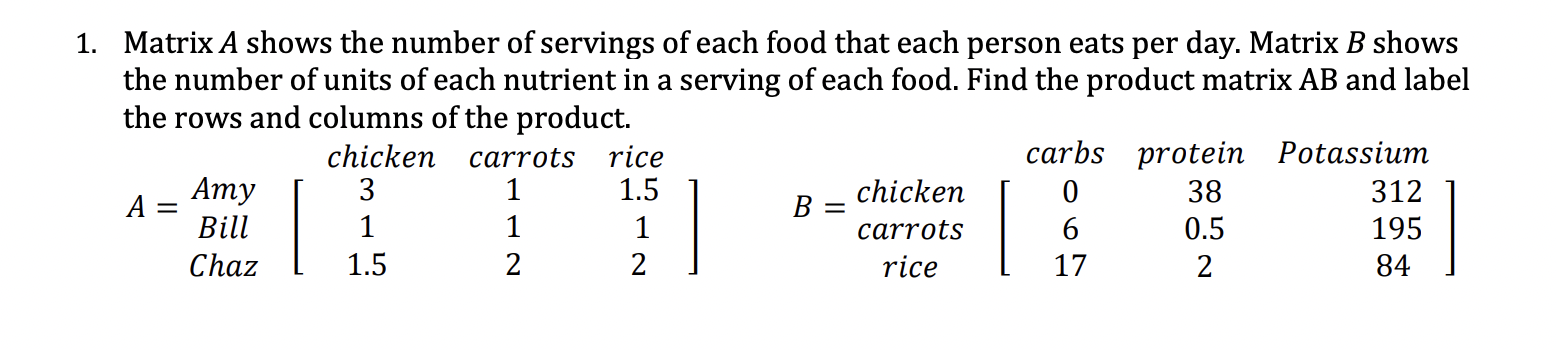 Solved Matrix A shows the number of servings of each food | Chegg.com