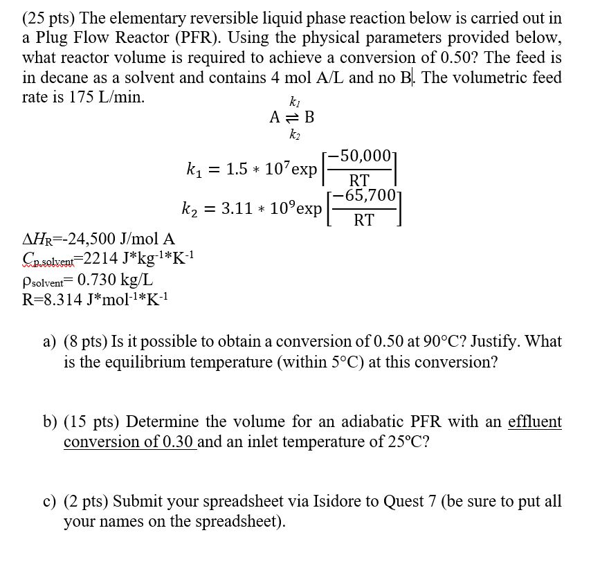 (25 pts) The elementary reversible liquid phase | Chegg.com