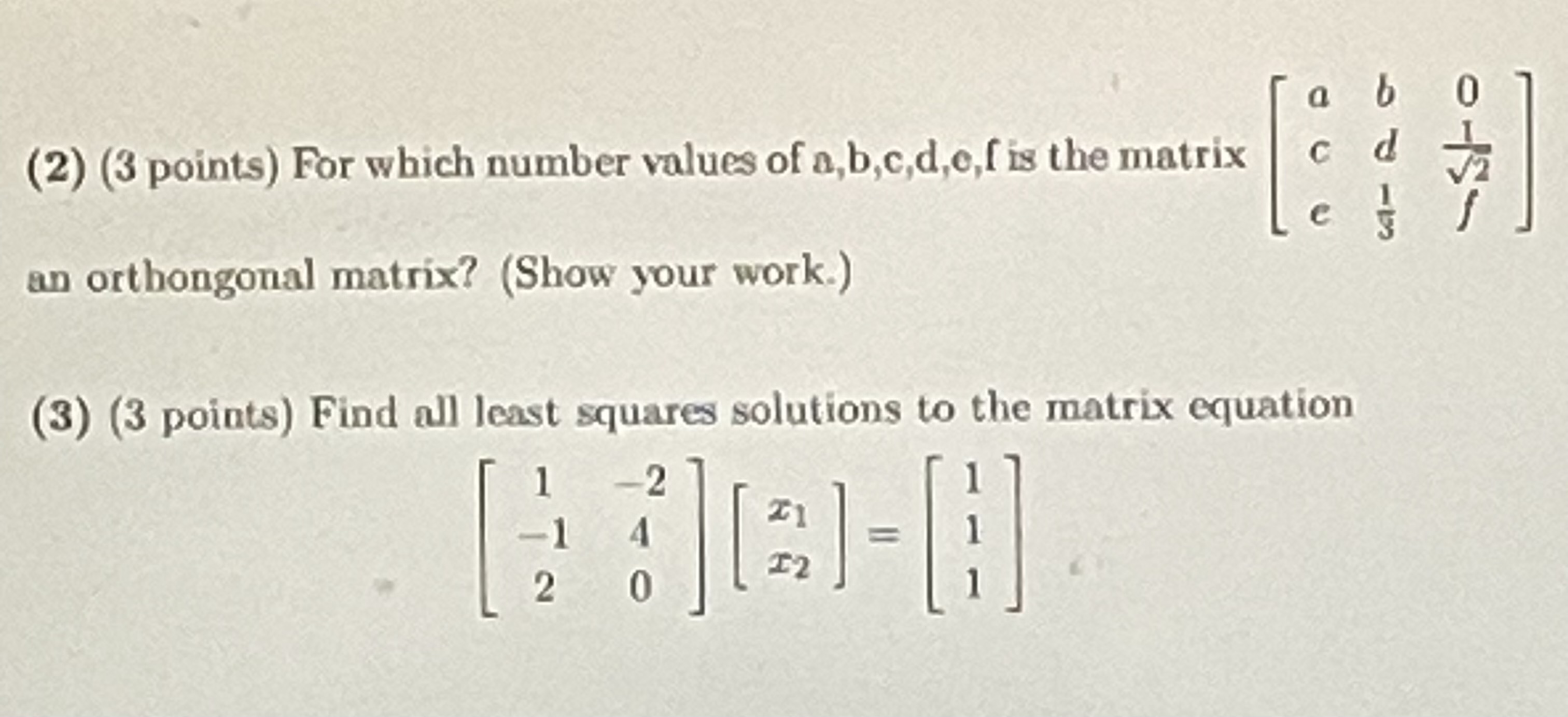 Solved (2) (3 points) For which number values of a,b,c,d,e,f | Chegg.com