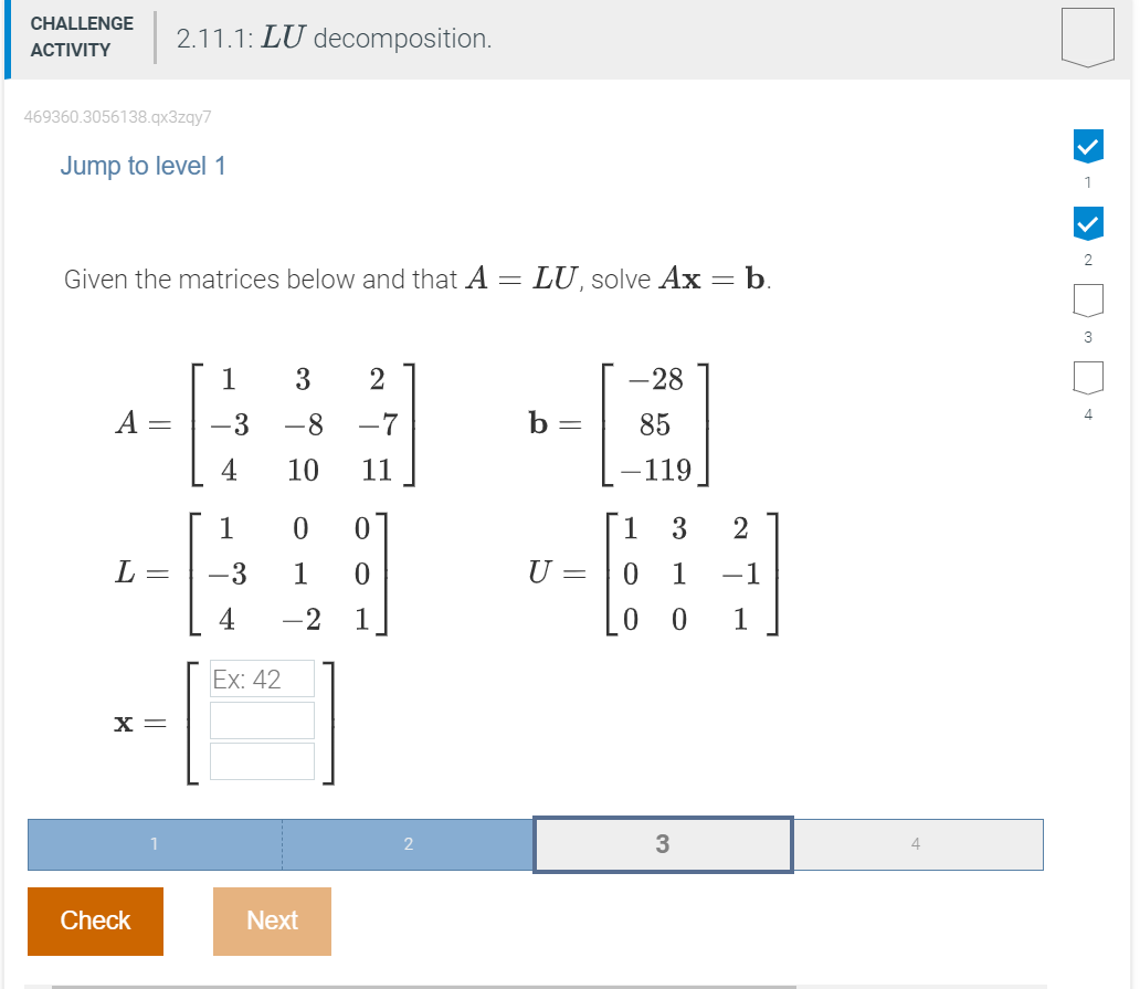 Solved Given the matrices below and that A=LU, solve Ax=b. | Chegg.com